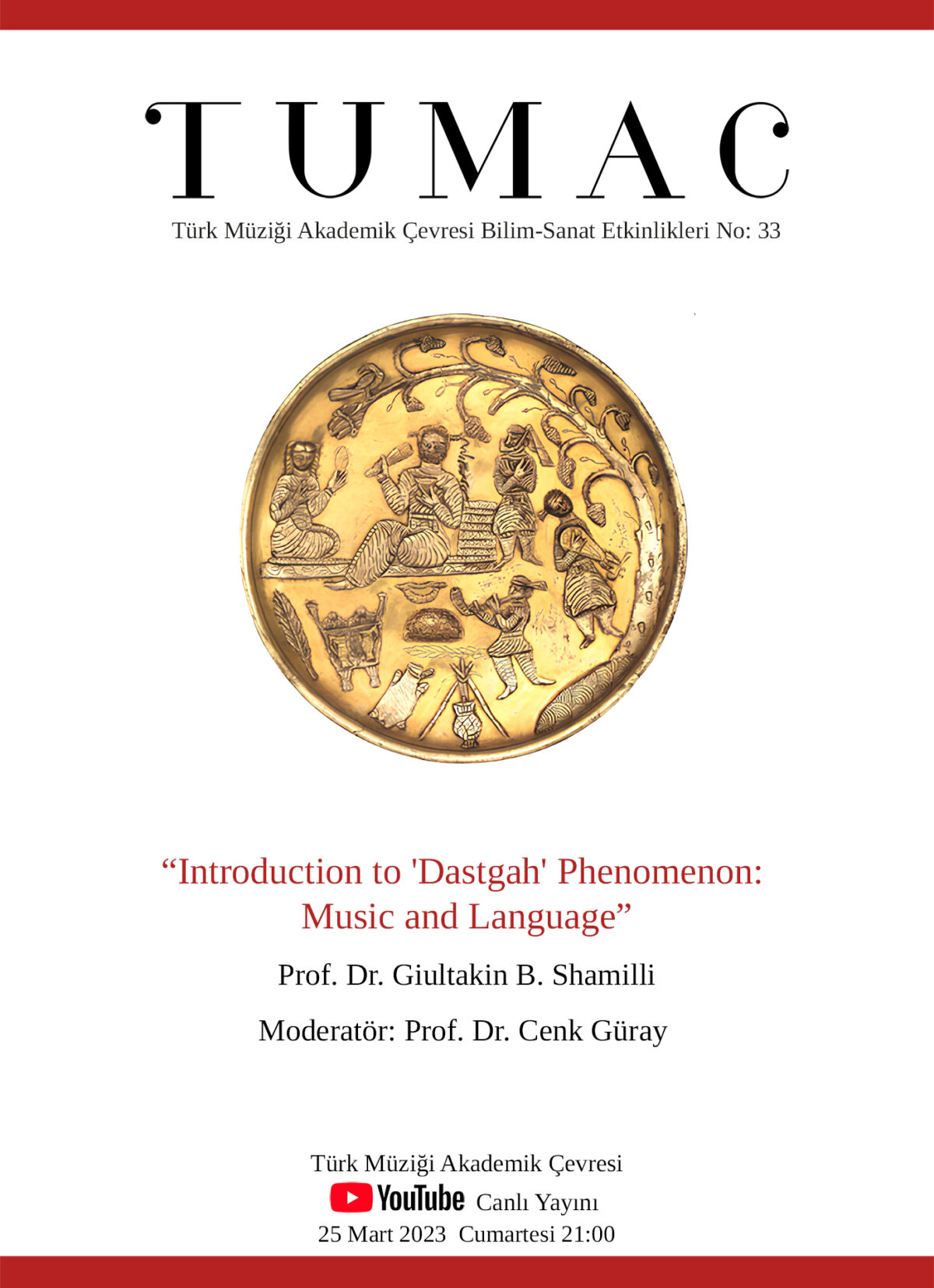 TUMAC BSE No.33: “Introduction to ‘Dastgah’ Phenomenon: Music and Language” – Prof. Dr ...