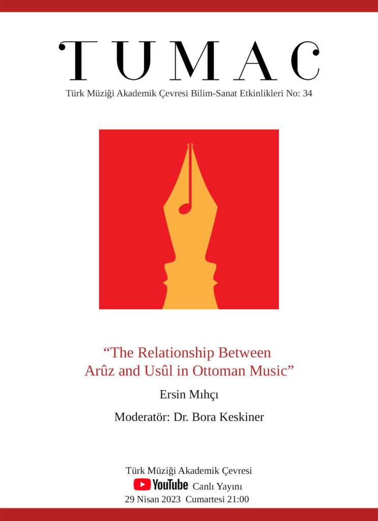 TUMAC BSE No. 34: “The Relationship Between Arûz and Usûl in Ottoman ...