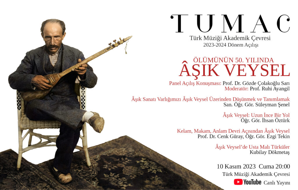 TUMAC BSE No. 36: “Ölümünün 50. Yılında Âşık Veysel” Paneli – TUMAC